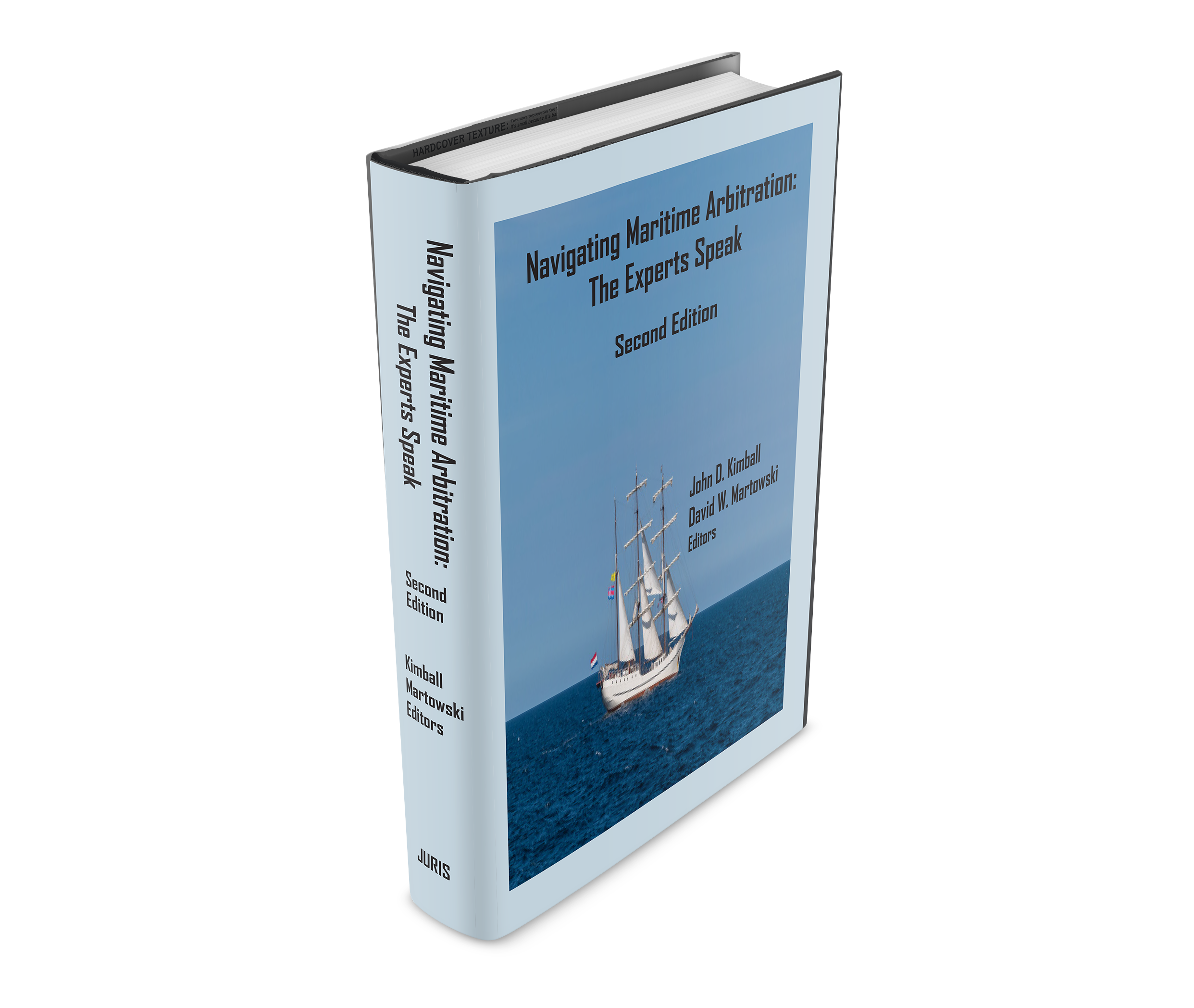 Navigating Maritime Arbitration: The Experts Speak - Second Edition